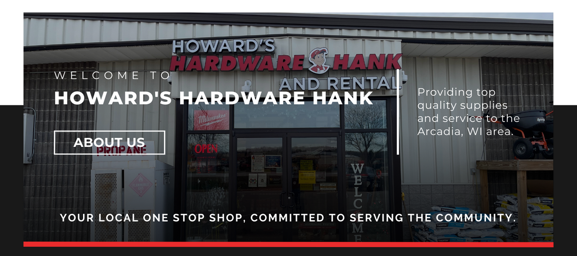 Hardware Store - Arcadia, WI | Howard's Hardware Hank